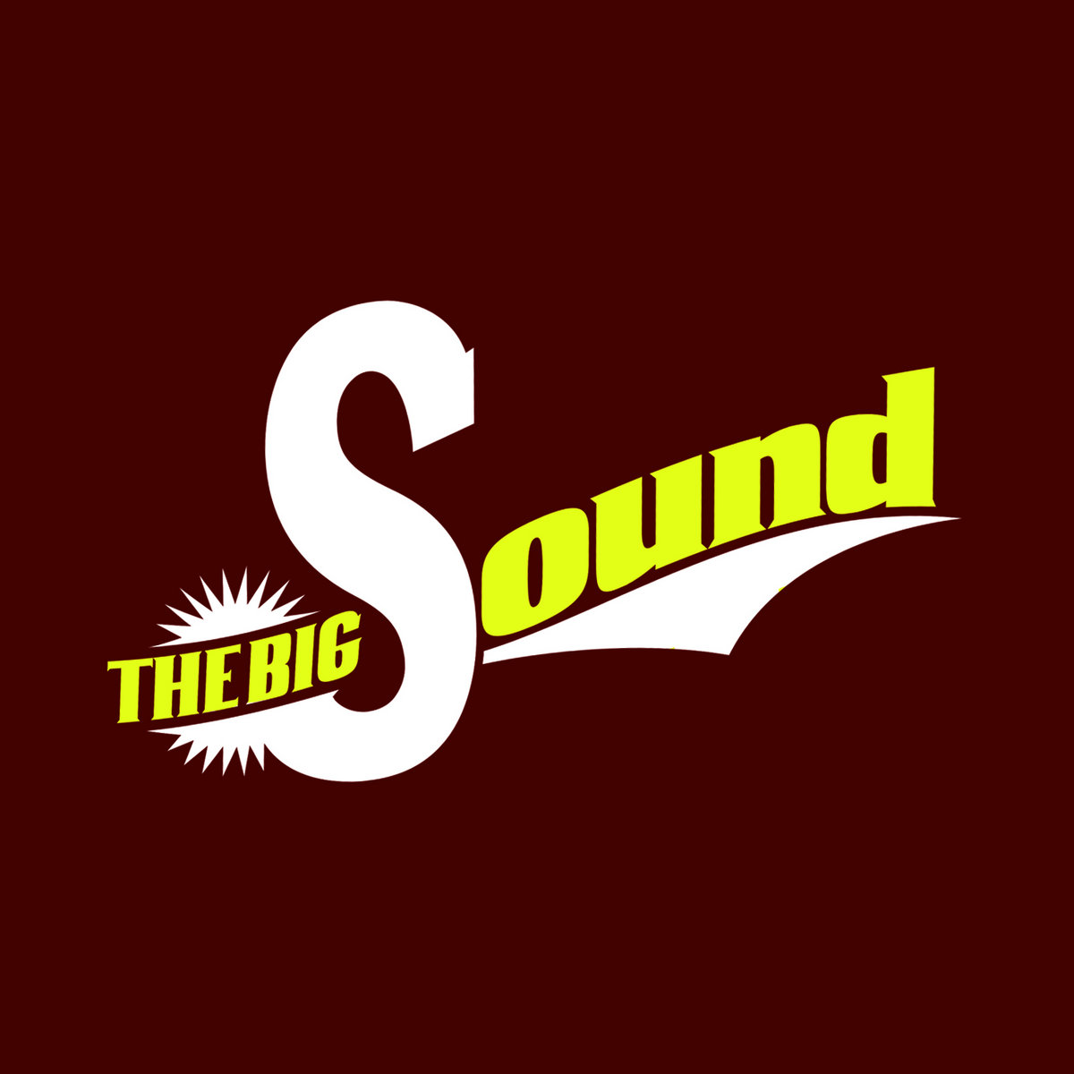 The Big Sound 7" Vinyl | The Big Sound