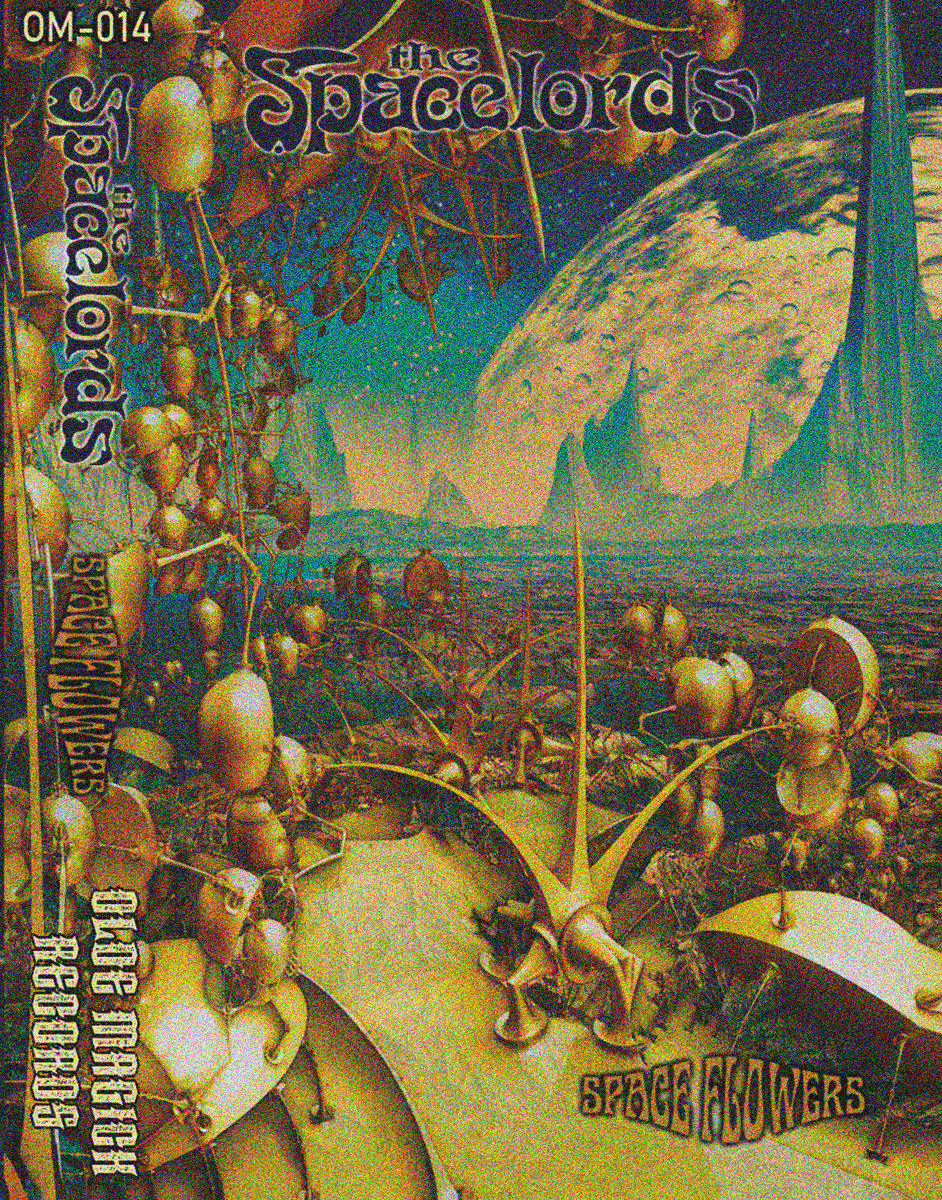 The Spacelords - Spaceflowers | Olde Magick Records