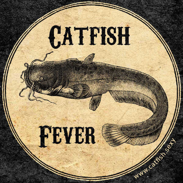Catfish Fever | Catfish Fever