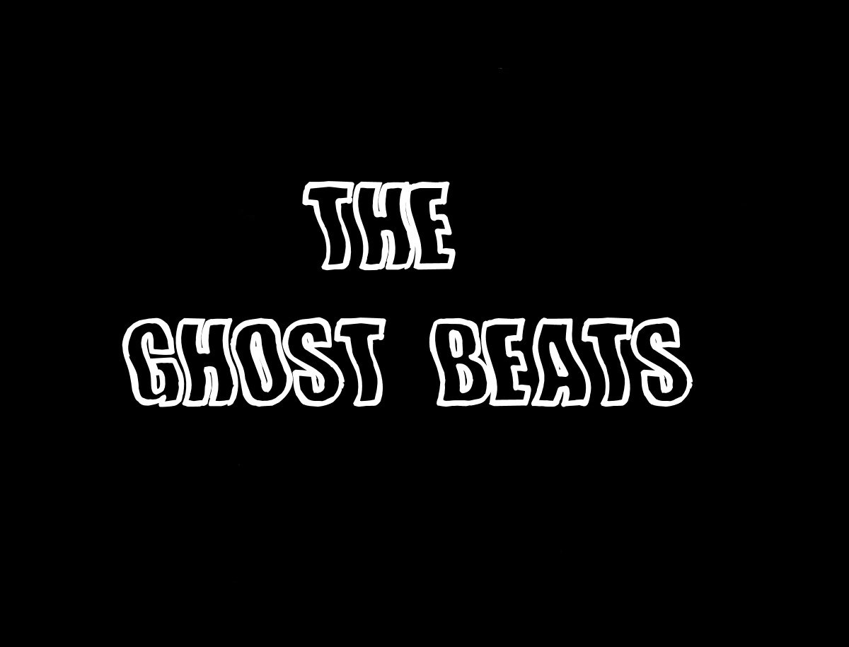 The Ghost Beats Now | The Ghost Beats