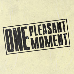 Music | One Pleasant Moment
