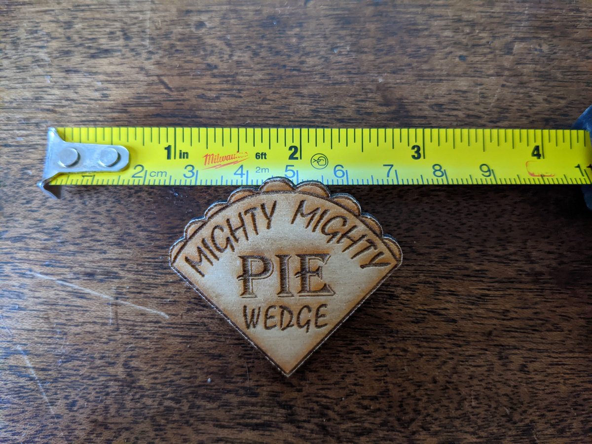 Mighty, Mighty Pie Wedge pin | The Hooligans