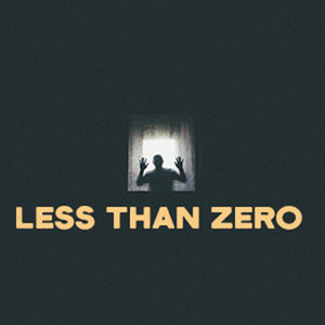Music | Less Than Zero