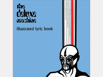 Illustrated Lyric Book (PDF) | The Deluxe Machine