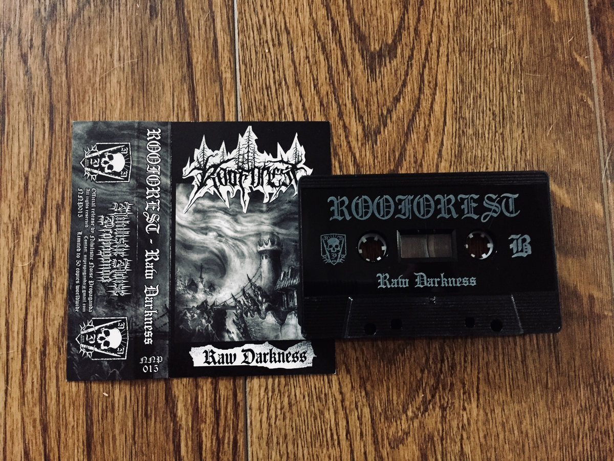 Raw Darkness | Rooforest