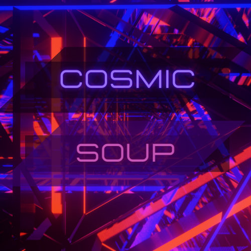 Tales Of A Broken Mind | Cosmic Soup