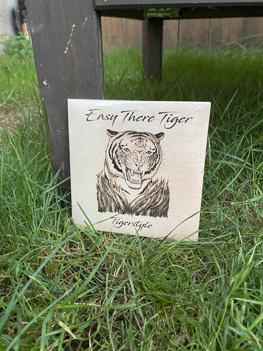 Tigerstyle | Easy There Tiger