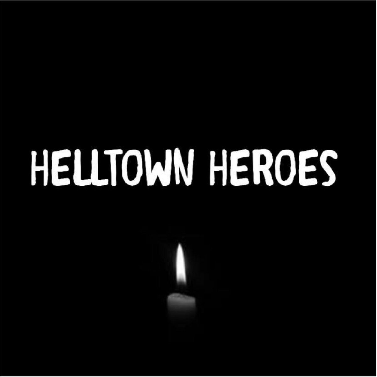 Helltown Heroes | Helltown Heroes
