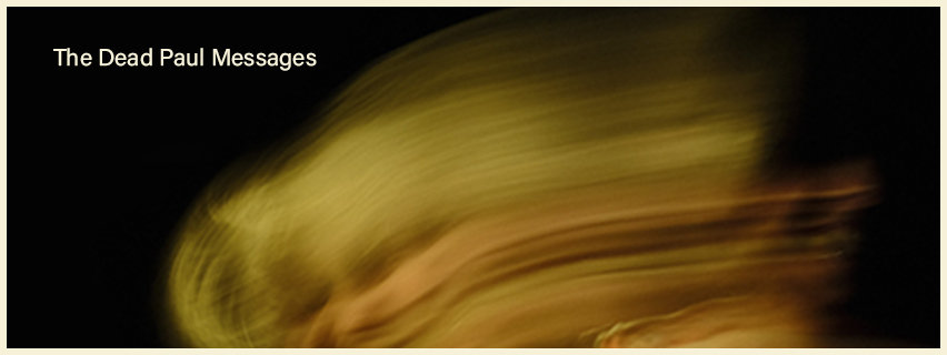 The Glenn Rinker News | The Dead Paul Messages