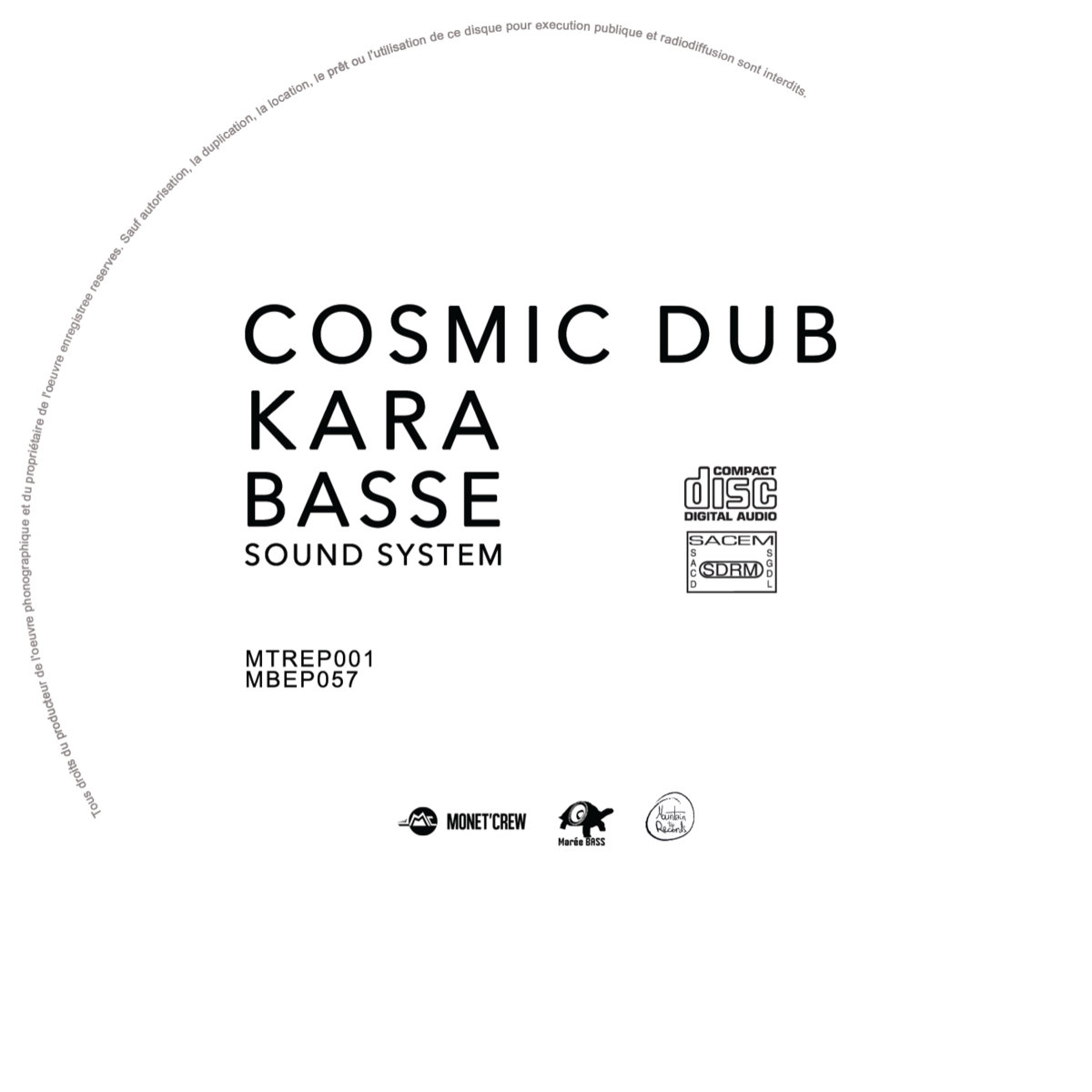 Kara'Basse - Cosmic Dub | Kara'Basse sound system, TiNui, Monet Crew ...