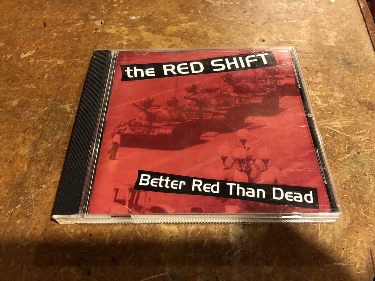 Better Red Than Dead | the Red Shift