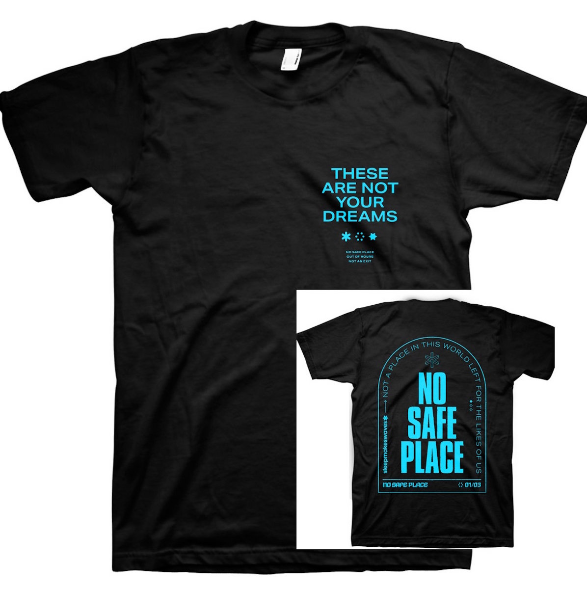 No Safe Place | sleepmakeswaves