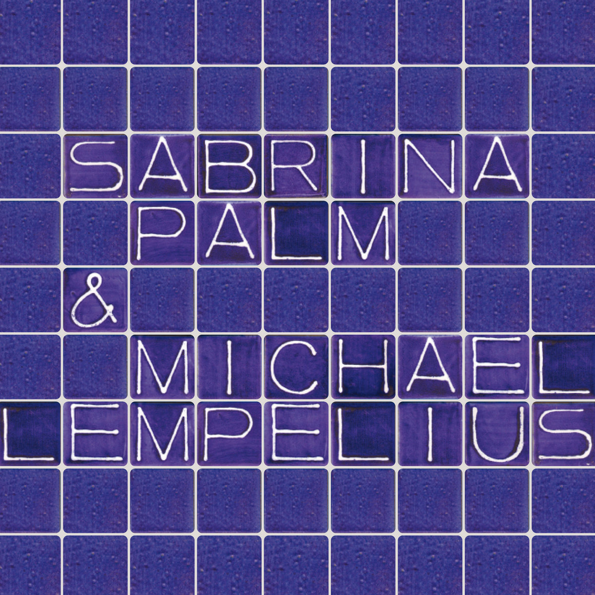 Sabrina Palm & Michael Lempelius | Sabrina Palm & Michael Lempelius ...