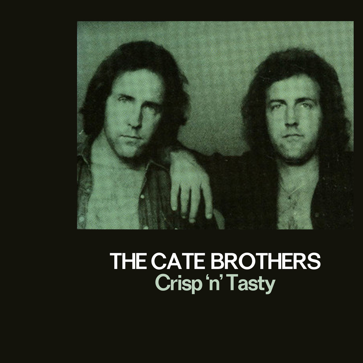 Crisp 'N' Tasty | The Cate Brothers