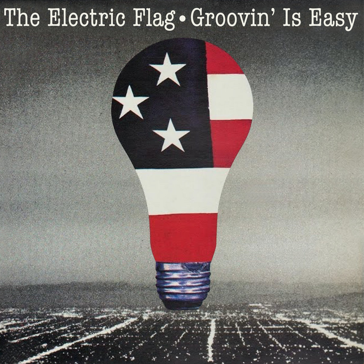 Groovin' Is Easy | The Electric Flag