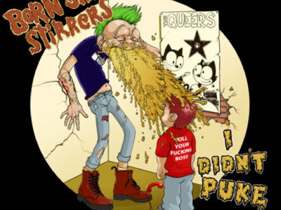 Born Shit Stirrers 'I Didn't Puke' POSTER | Serial Bowl Records