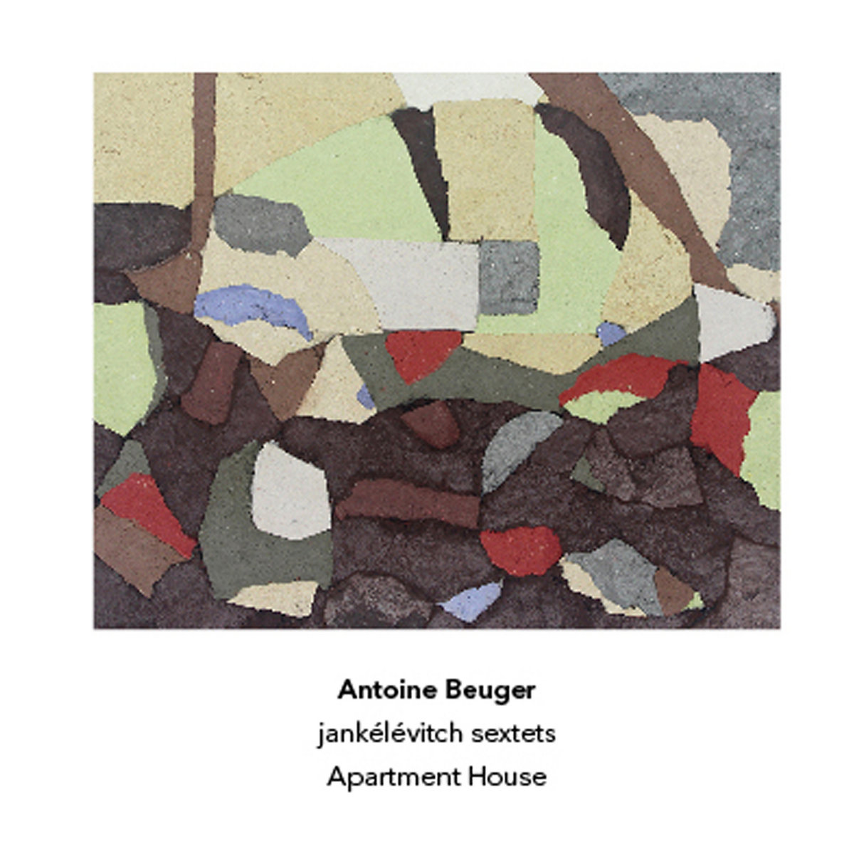 'jankélévitch sextets' | Antoine Beuger / Apartment House | Another Timbre