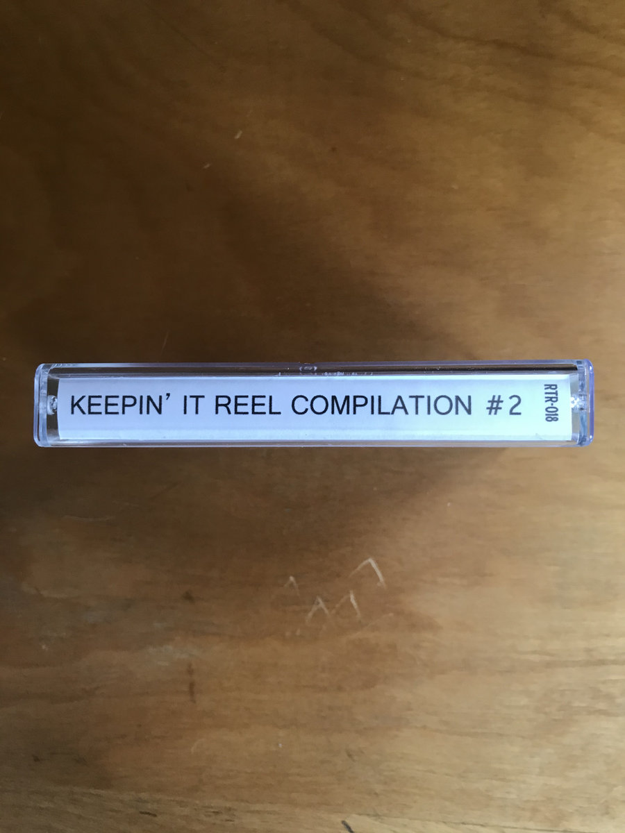 Keepin' It Reel Compilation #2 | Reel Too Real Records