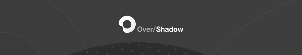 Artists | Over/Shadow