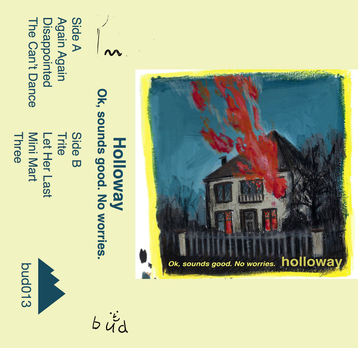 Ok, sounds good. No worries. | Holloway | bud tapes