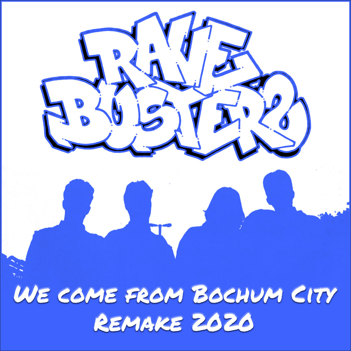 We come from Bochum City Remake 2020 | Rave Busterz