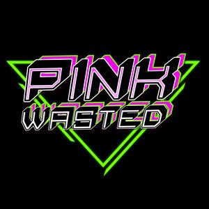 Music | PINK WASTED