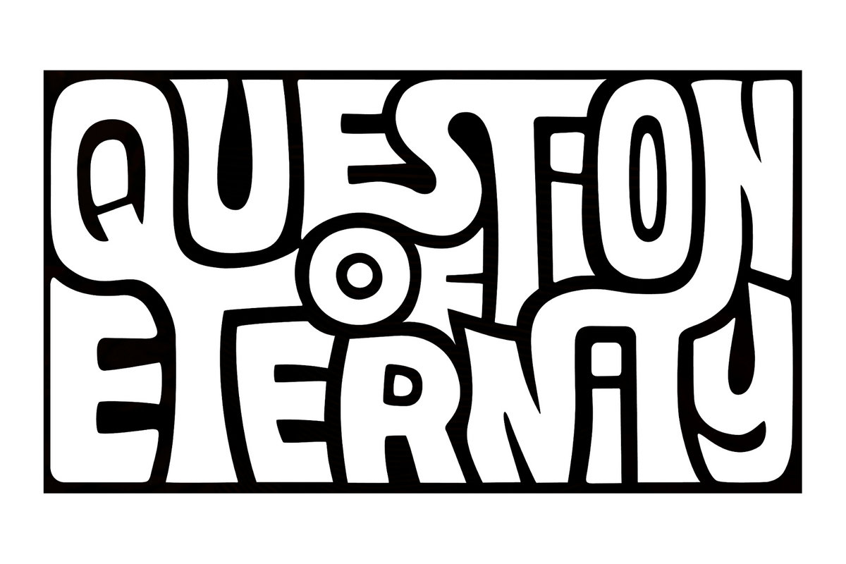 Familiar Sounds/Subconsciousness | Question of Eternity