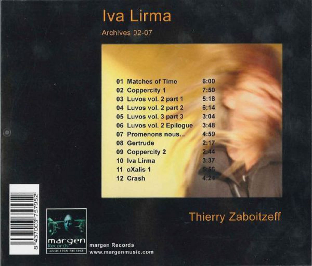 Iva Lirma - Archives 02-07 | Thierry Zaboitzeff | áMARXE