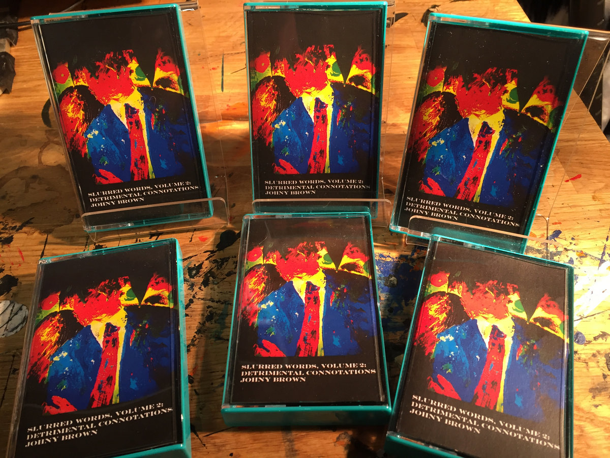 Slurred Words, Volume 2: Detrimental Connotations | Johny Brown | Dog ...