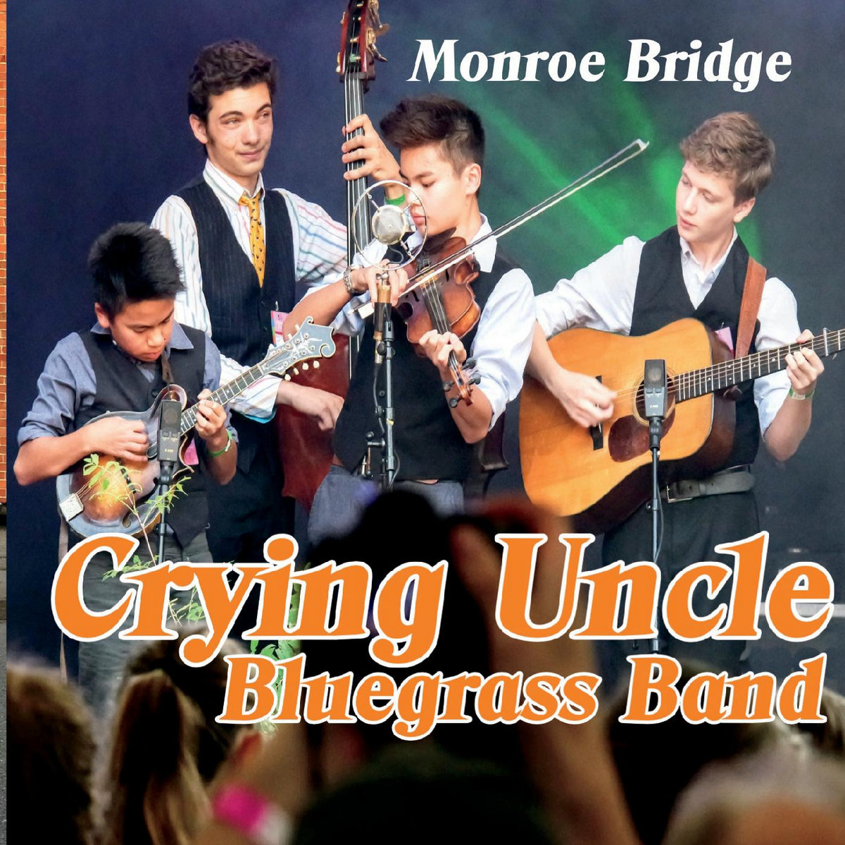 Monroe Bridge | Crying Uncle Bluegrass Band | Crying Uncle