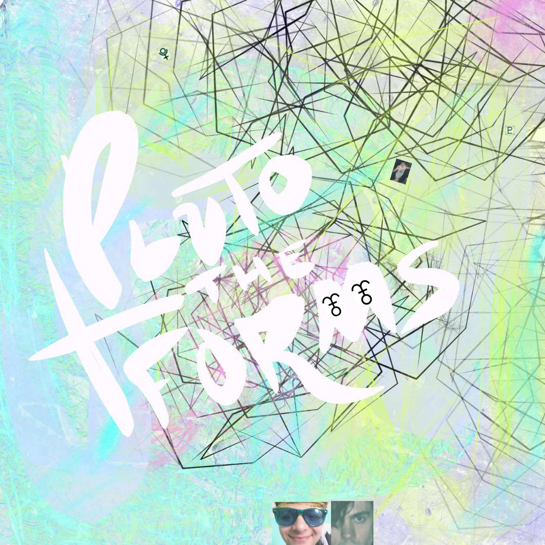 Tabula Rasa / Pluto's Cabin | Pluto & The Forms