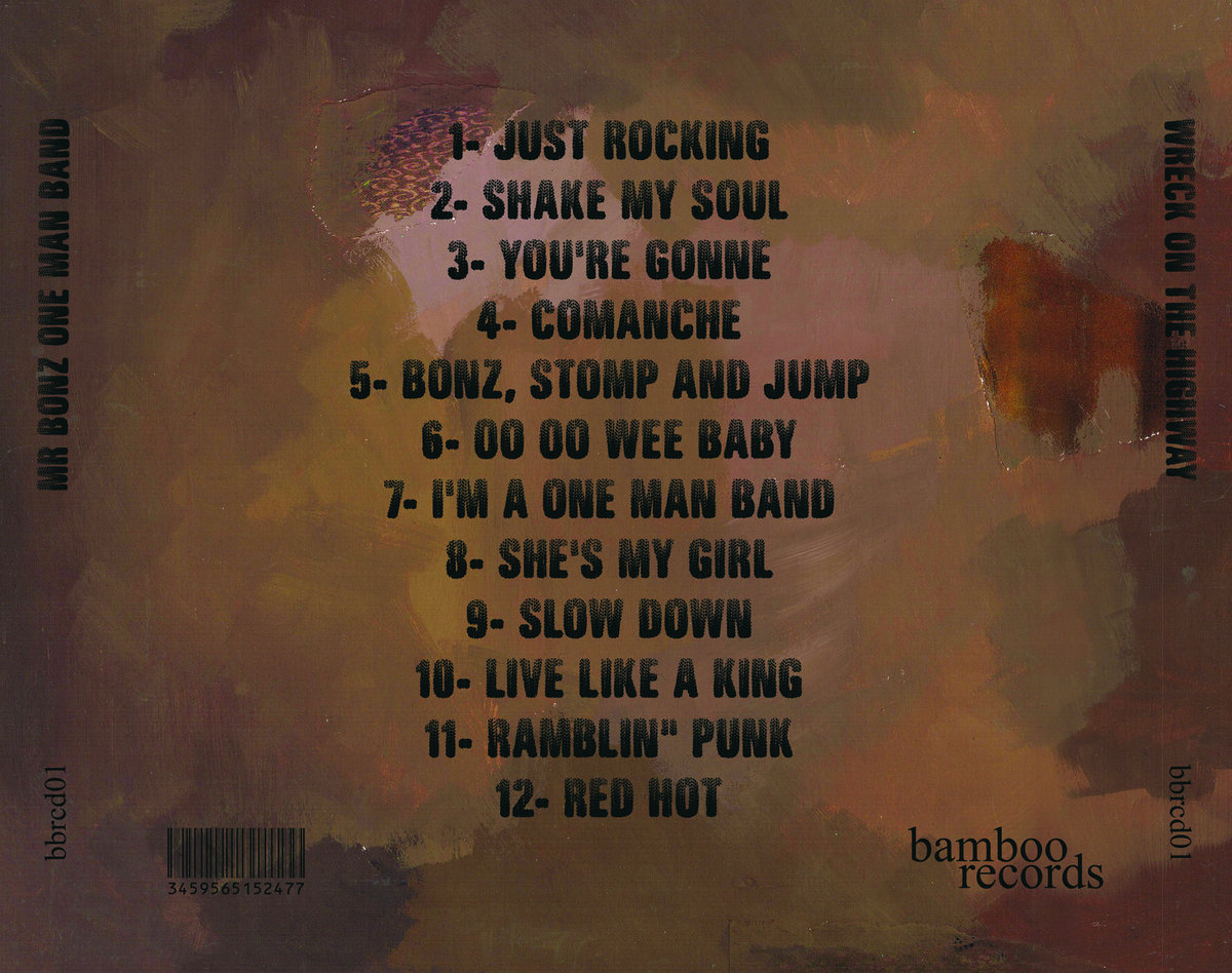 Wreck on the highway | mr bonz one man band