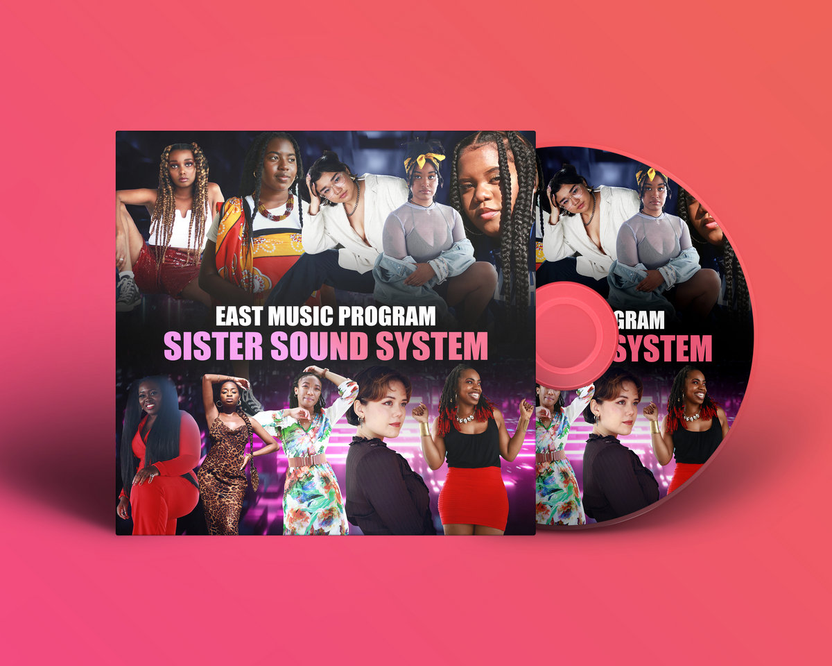 Sister Sound System | EAST Music Program