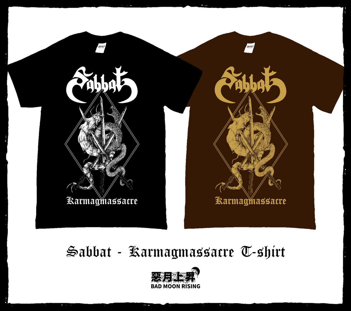 Karmagmassacre | Sabbat | Bad Moon Rising / SHINSEINEN