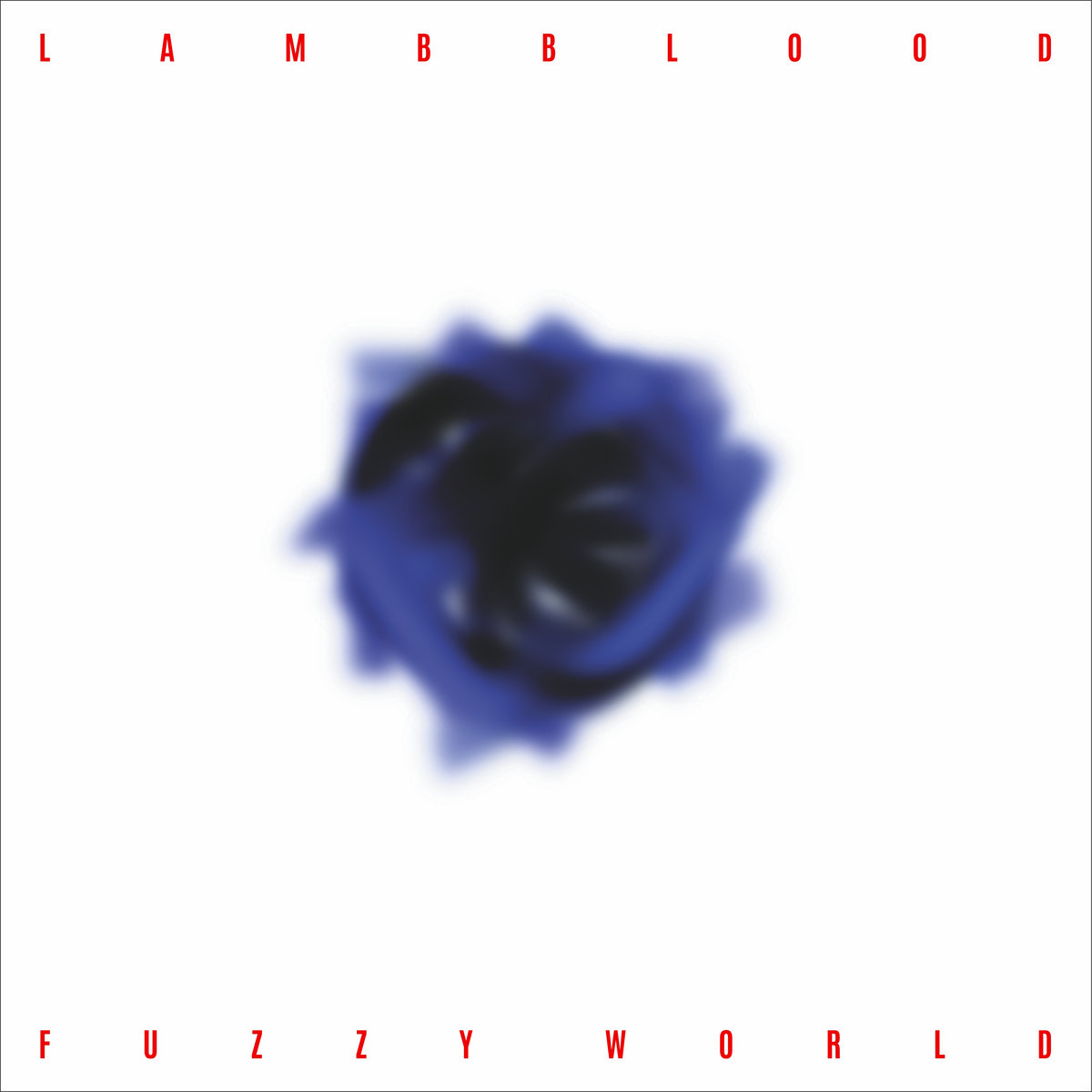 Fuzzy World | Lambblood