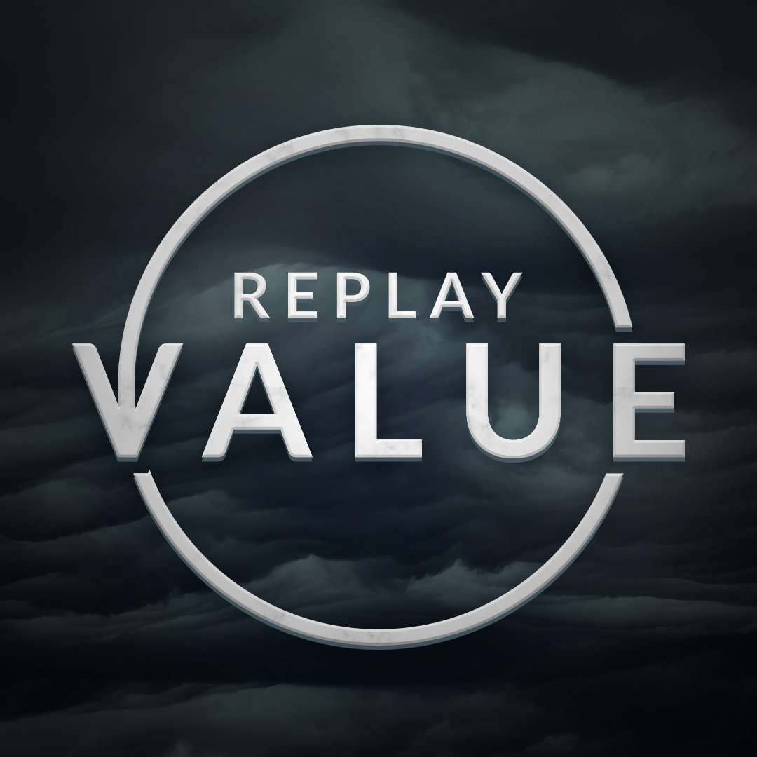 Early Stages | Replay Value
