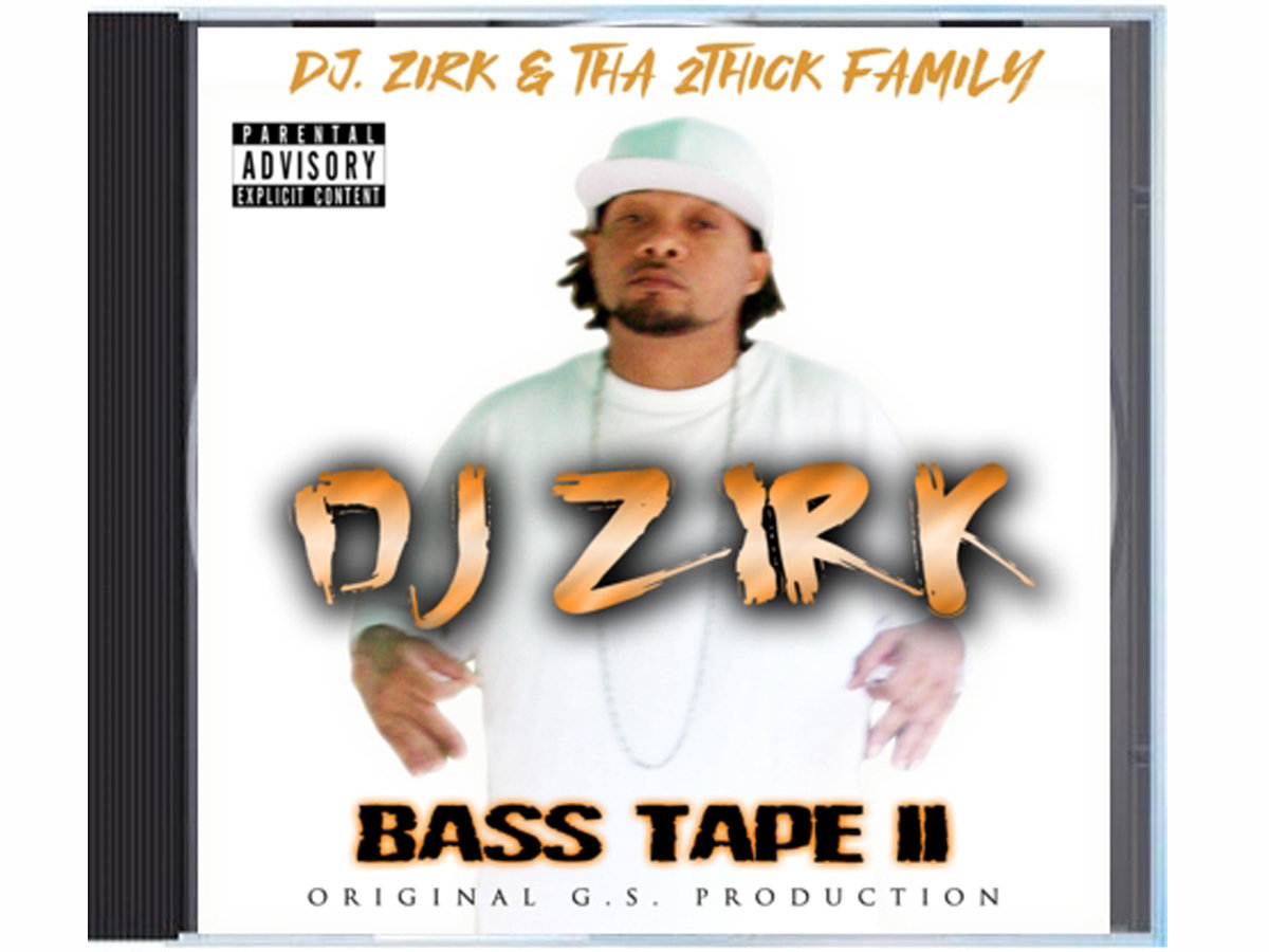 Bass Tape 2 | DJ Zirk | Sun City Publishing, LLC