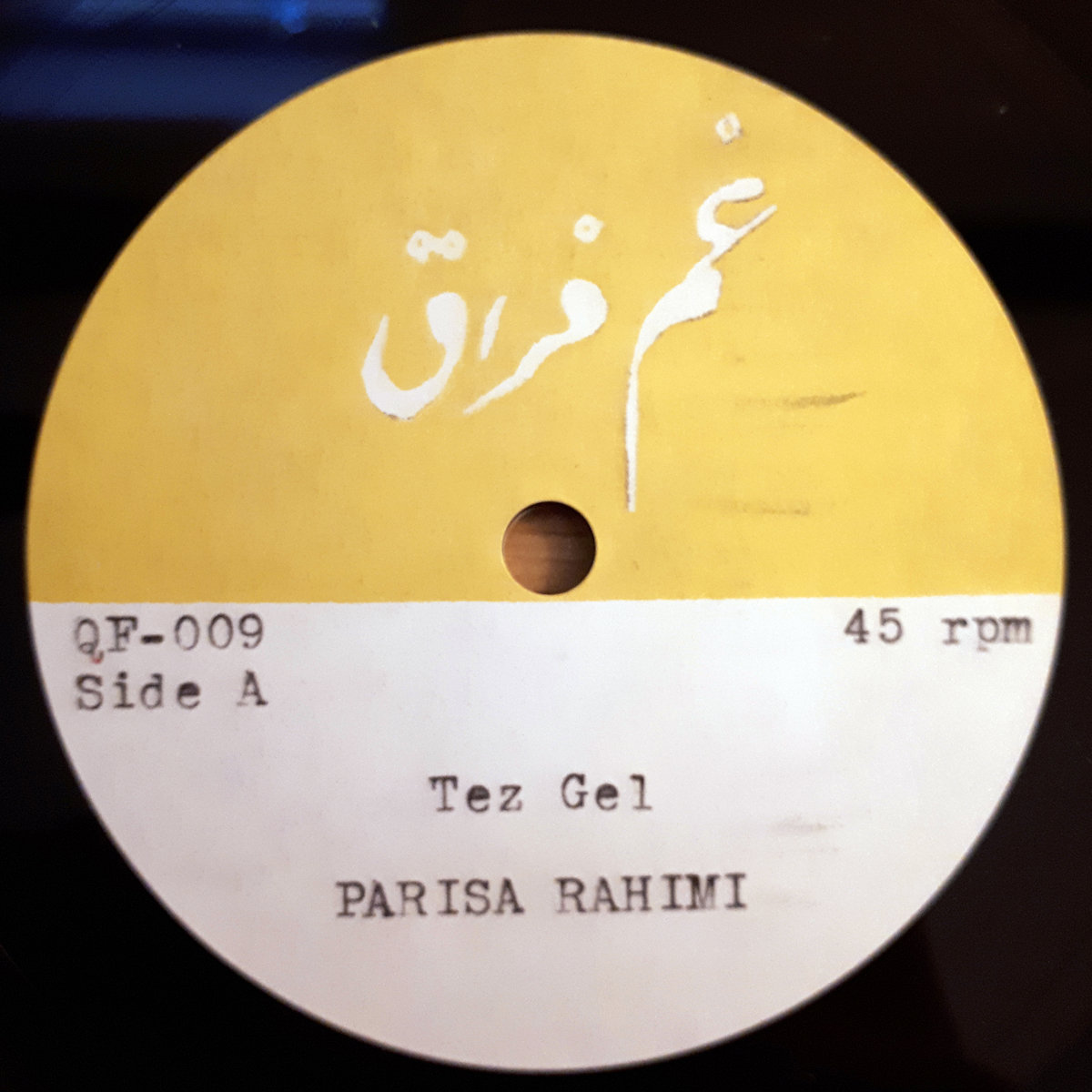 QF-009 — Parisa Rahimi handcut 45 rpm record | Qame Feraq