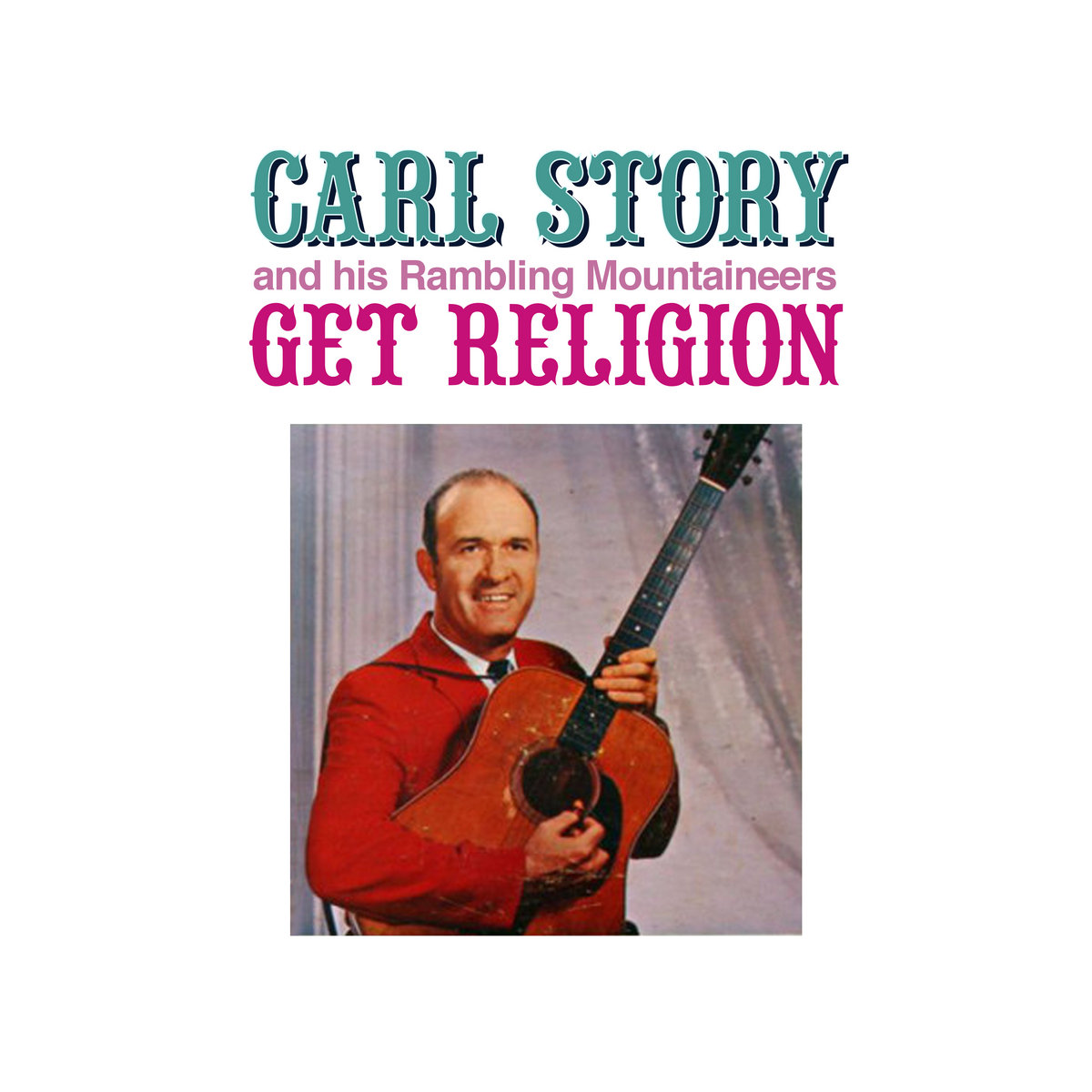 Carl Story Sings Bluegrass Gospel | Carl Story