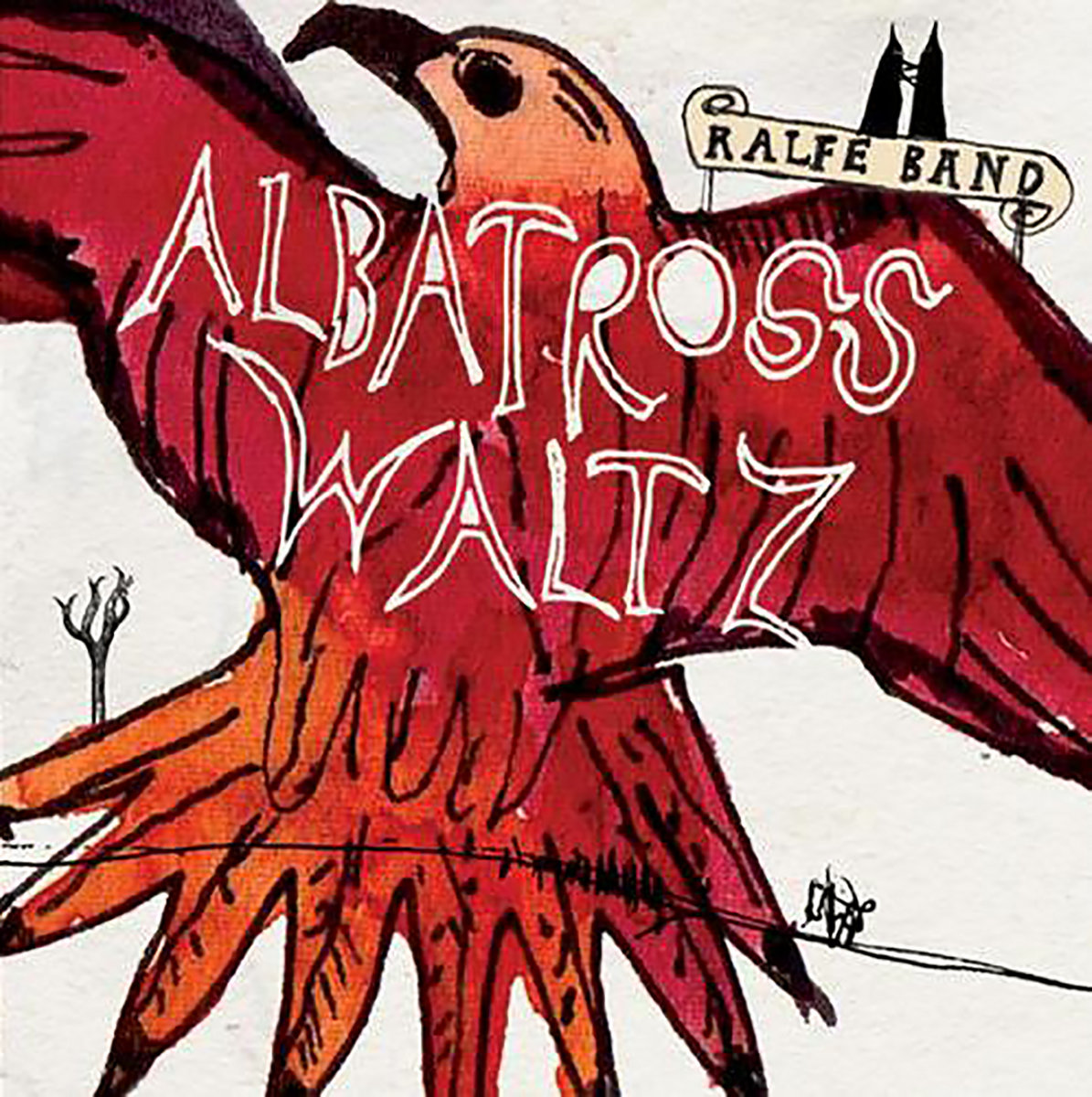 Albatross Waltz | Ralfe Band