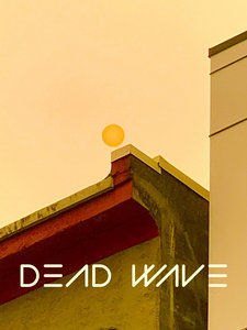 Music | Dead Wave