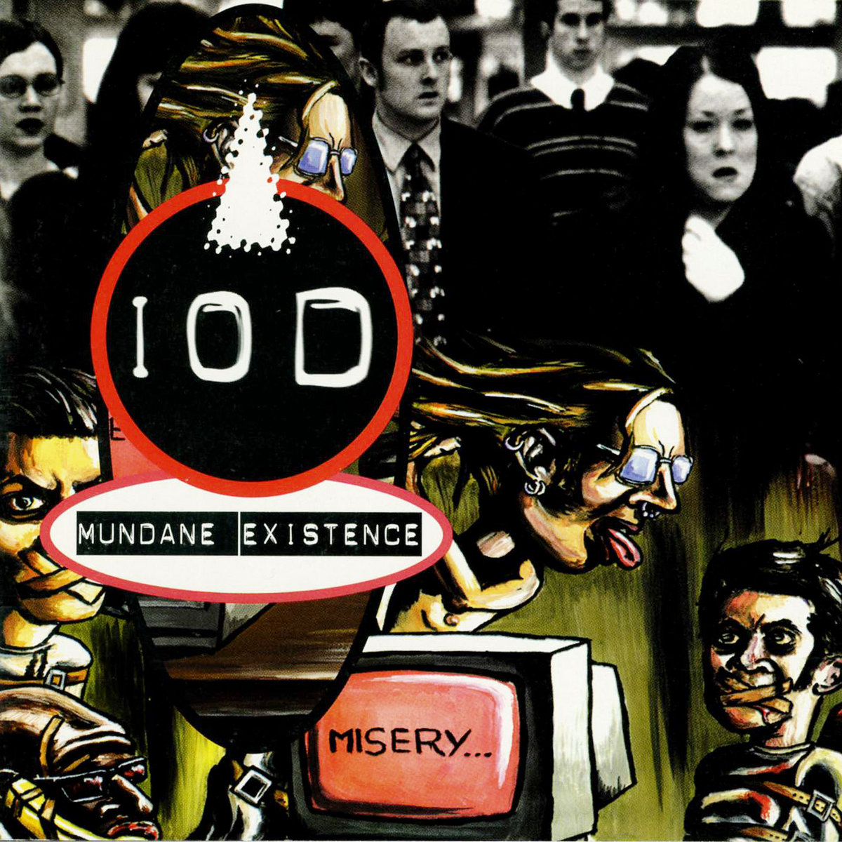 Mundane Existence | I.O.D - Injury Or Death