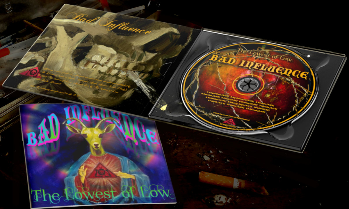 Bad Influence | The Lowest of Low