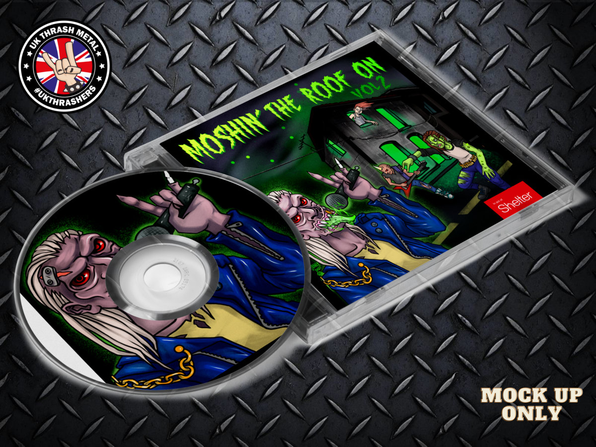 Moshin' The Roof On Vol.2 | ukthrashers