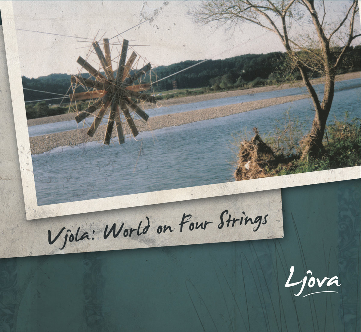 Vjola: World on Four Strings | Ljova