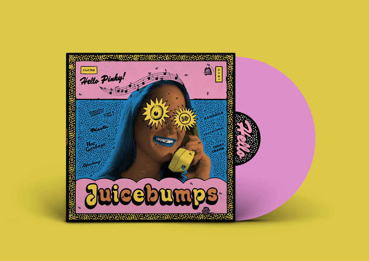 Hello Pinky! | JUICEBUMPS | Le Cèpe Records