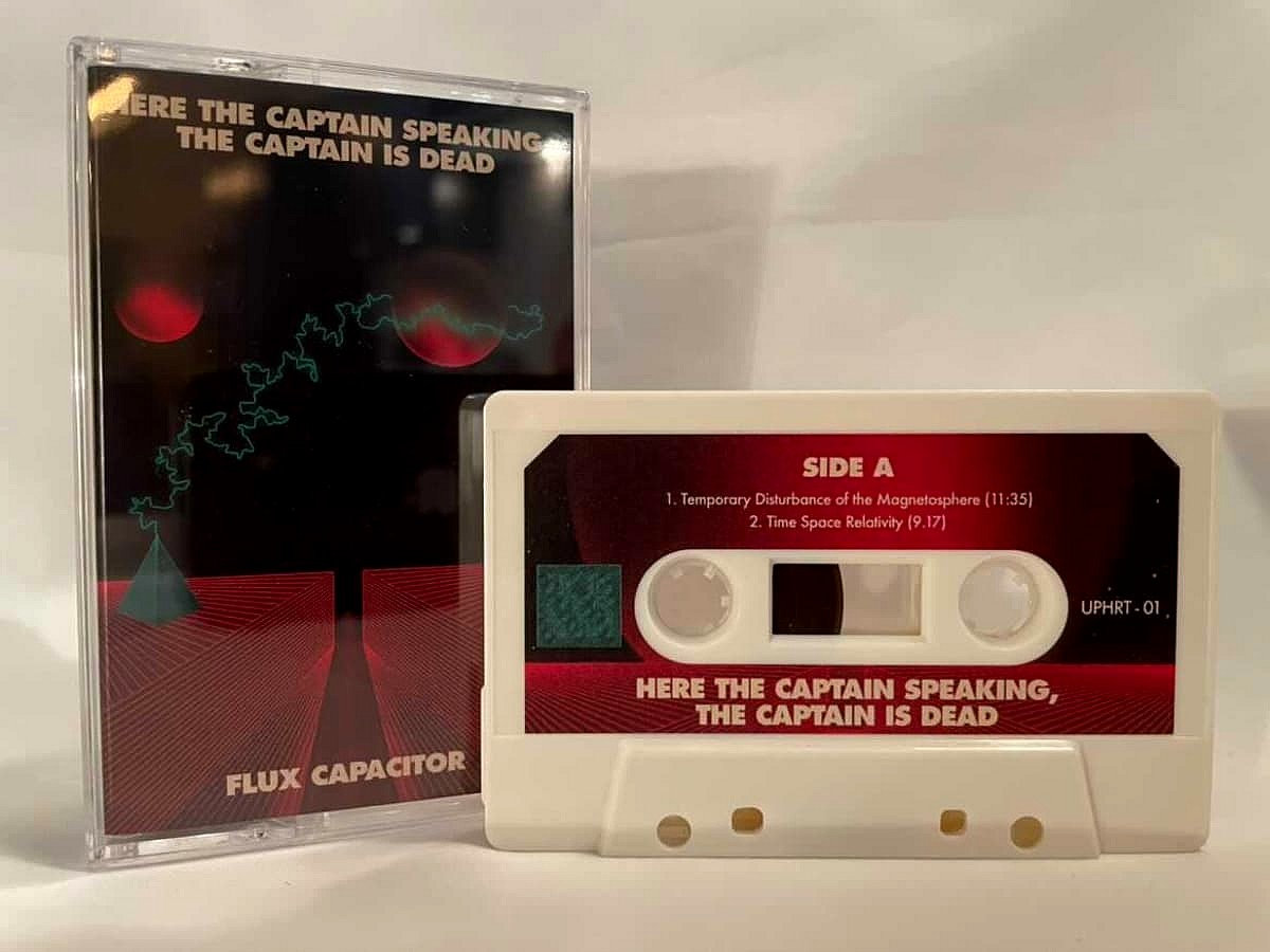 Flux Capacitor | Here the Captain speaking, the Captain is dead