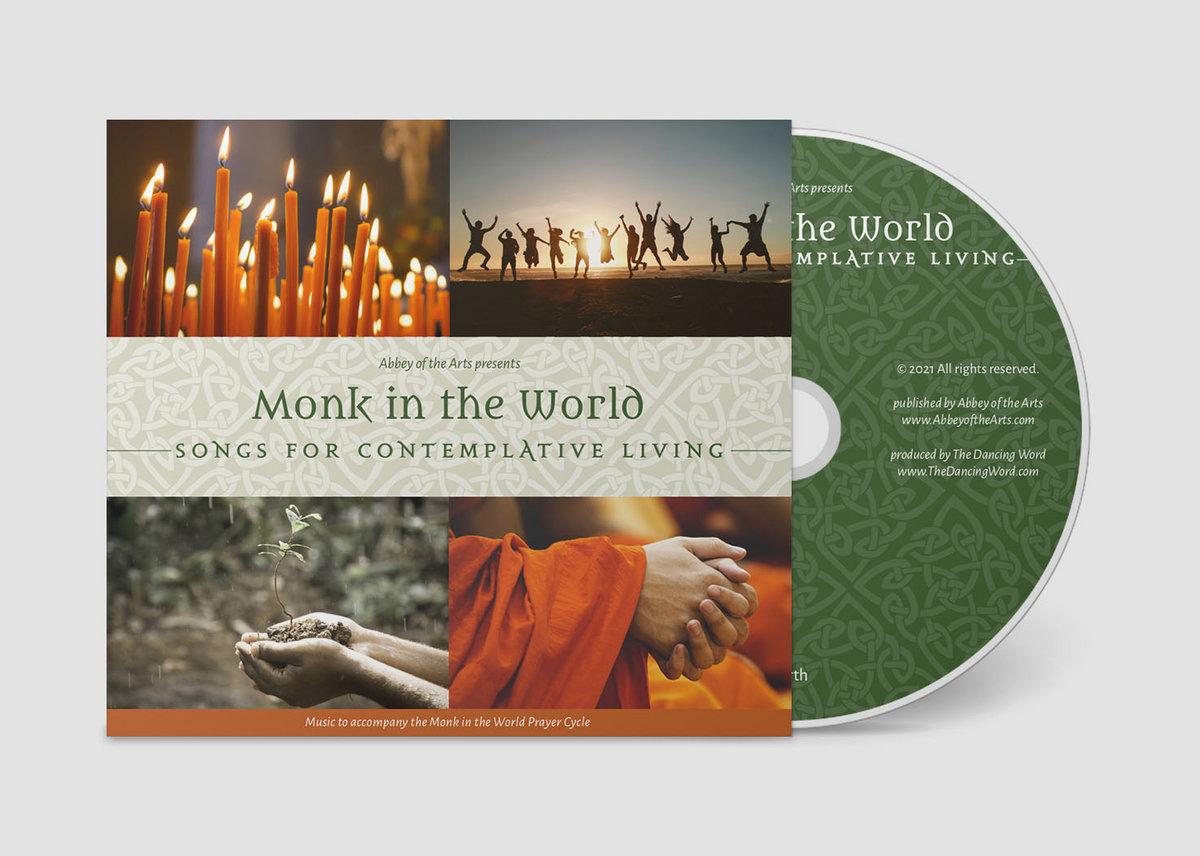 Monk in the World: Songs for Contemplative Living | Abbey of the Arts