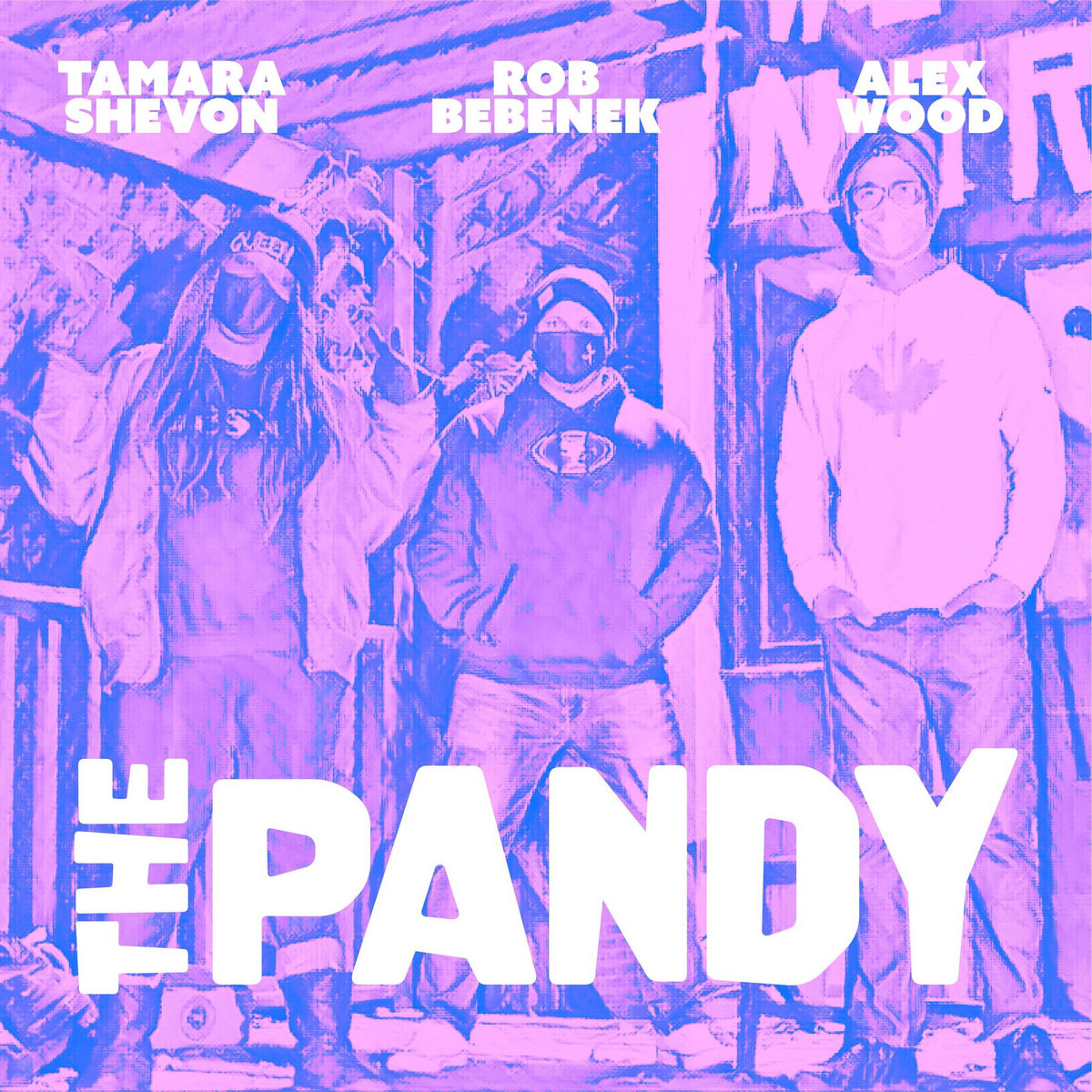 The Pandy | Alex Wood, Tamara Shevon, Rob Bebenek | The Pandy