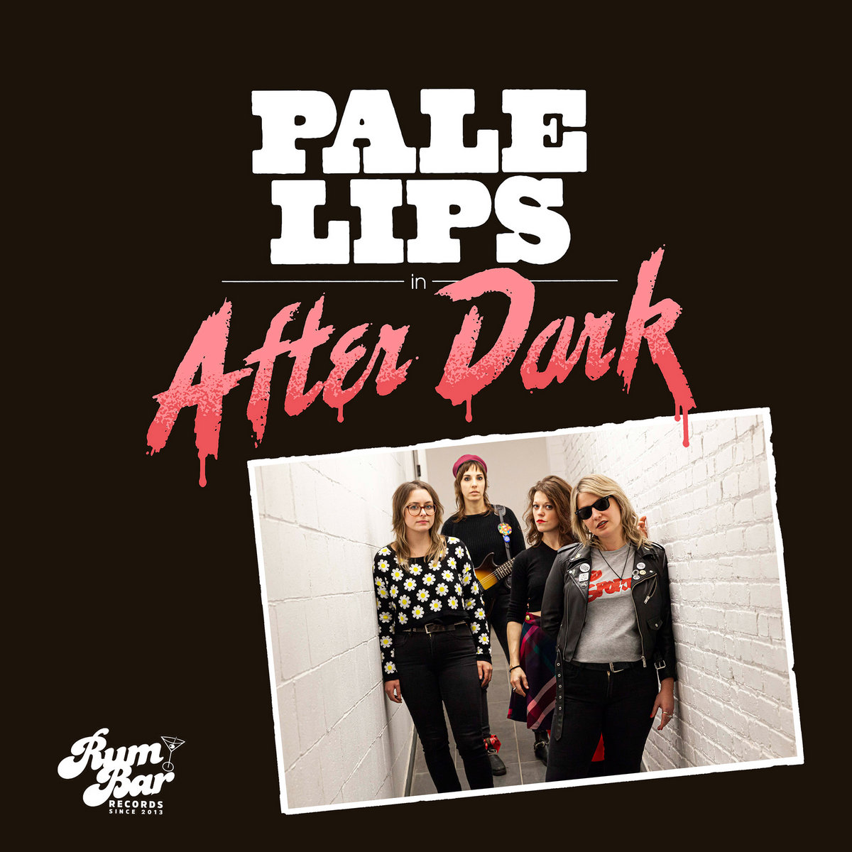 After Dark | Pale Lips | Rum Bar Records
